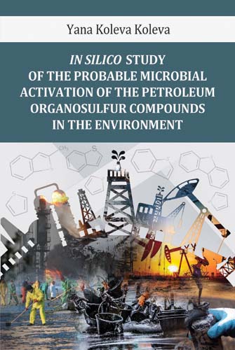 In Silico Study of the Probable Microbial Activation of the Petroleum ...